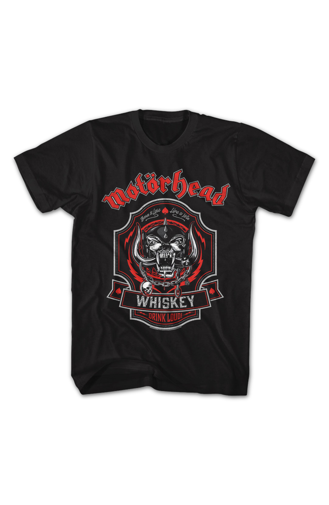 Whiskey Drink Loud Motorhead T-Shirt