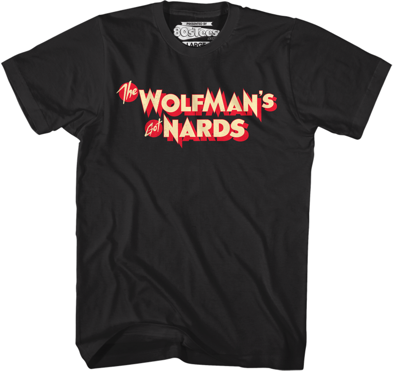 Wolfman's Got Nards Monster Squad T-Shirt: Monster Squad Mens T-Shirt