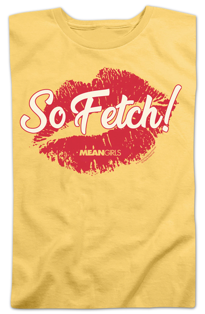 Womens Mean Girls So Fetch Shirt