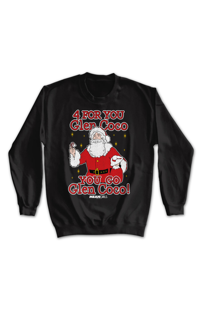 You Go Glen Coco Mean Girls Sweatshirt
