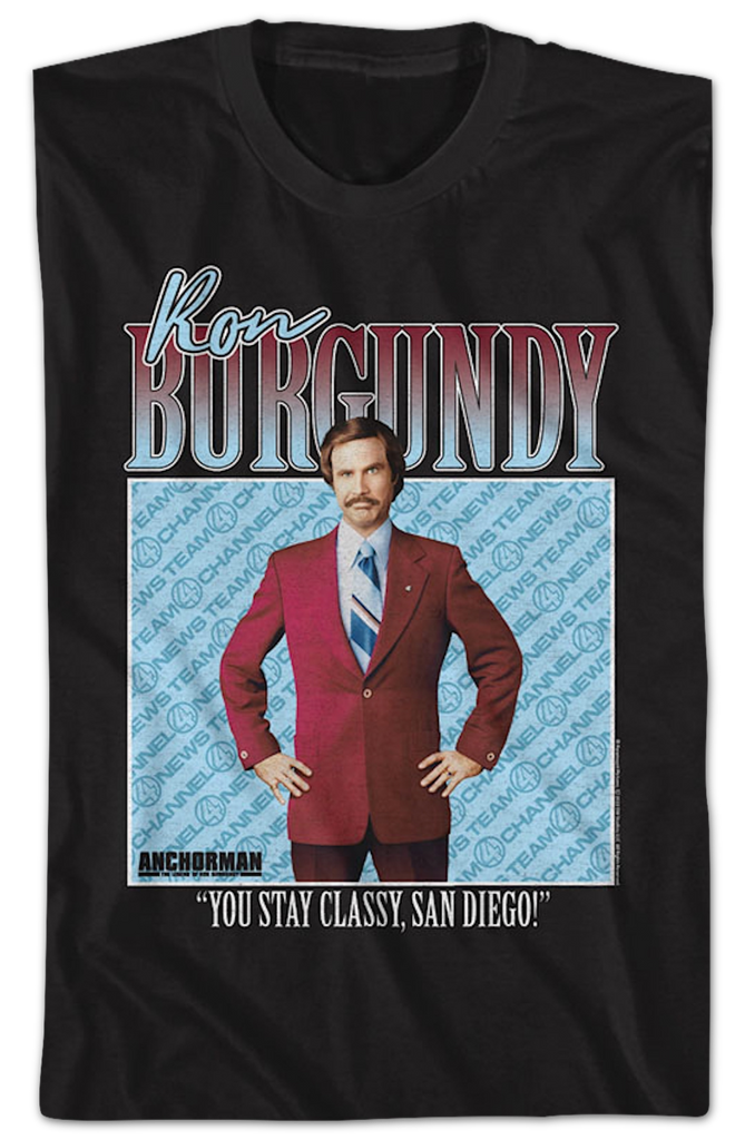 You Stay Classy San Diego Anchorman T-Shirt