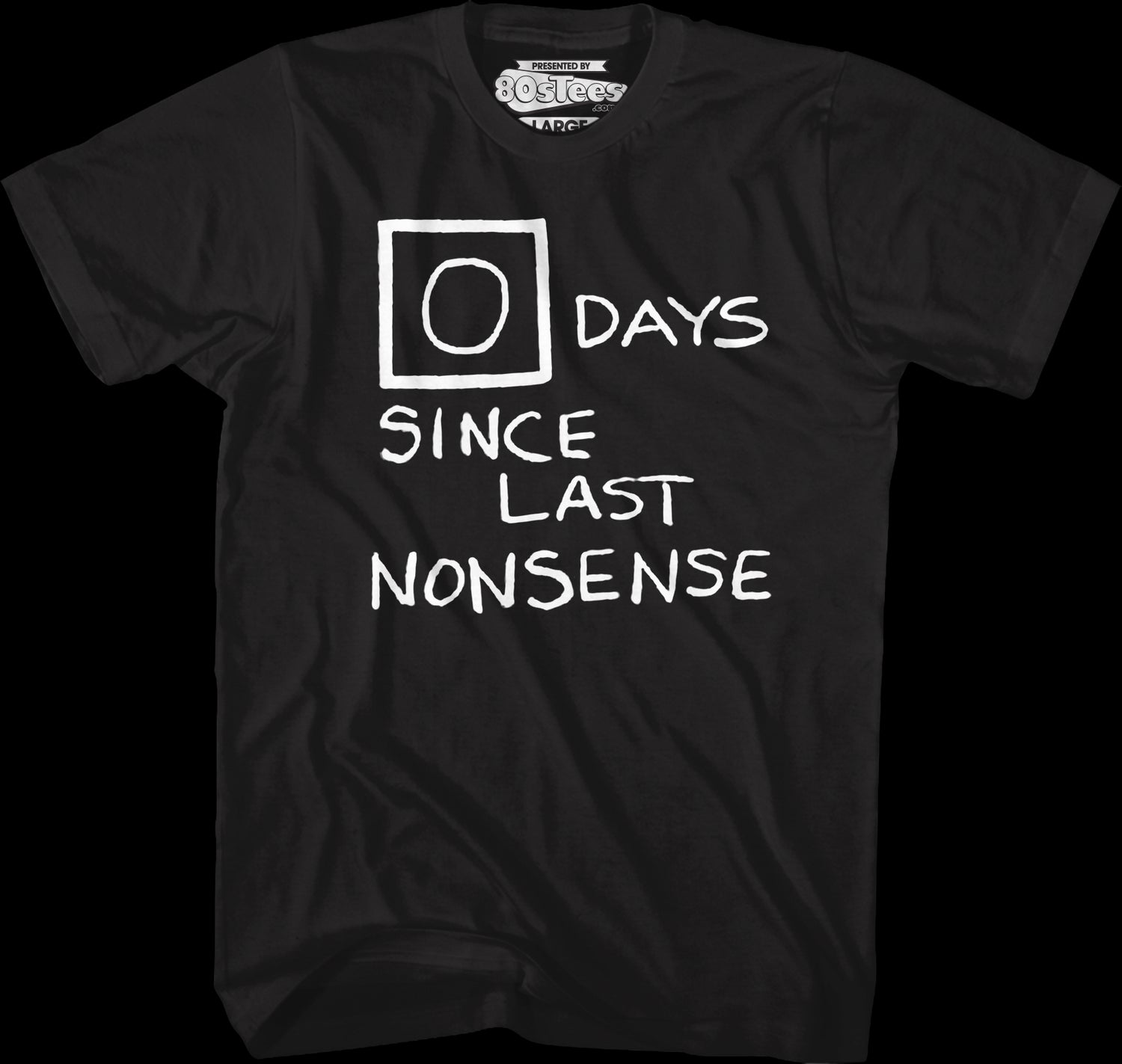 Zero Days Since Last Nonsense The Office T-Shirt
