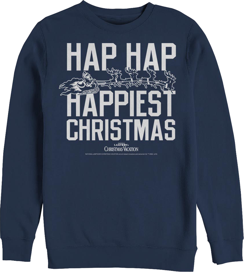 Hap Hap Happiest Christmas Vacation Sweatshirt
