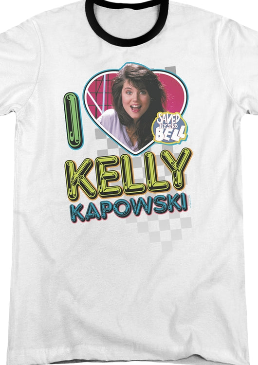 I Love Kelly Kapowski Saved By The Bell Ringer Shirt