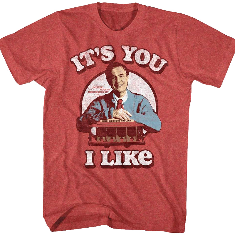 It's You I Like Mr. Rogers T-Shirt: Mr. Rogers Mens T-Shirt